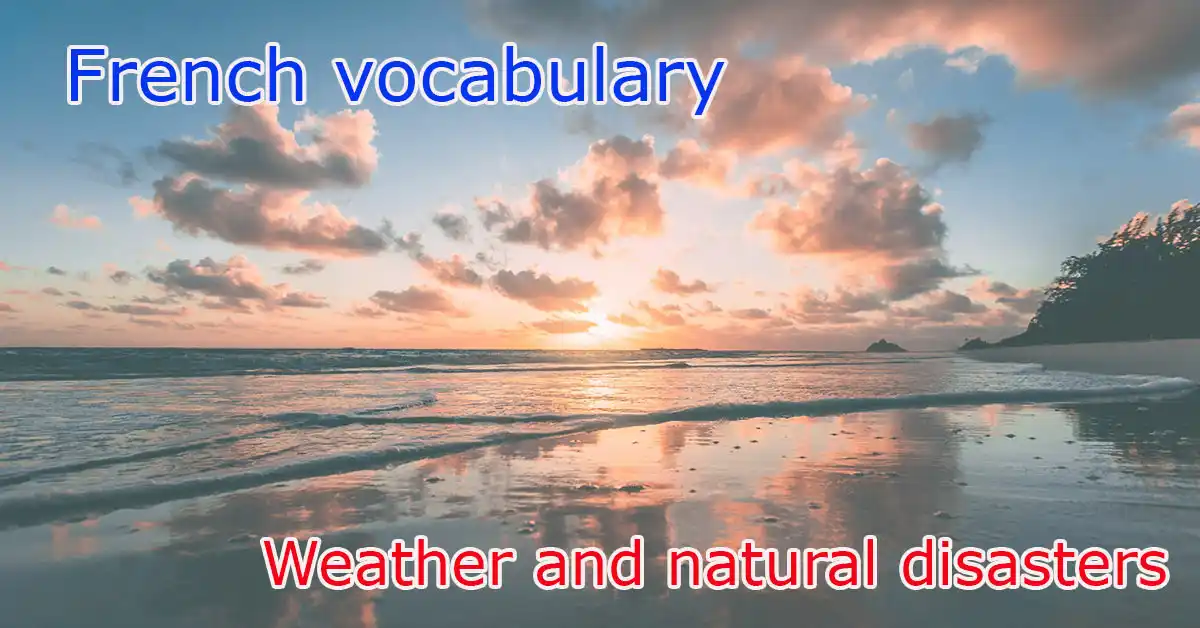Weather vocabulary in French - List of useful words